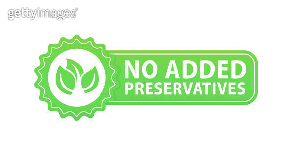 No added preservatives label - isolated vector icon for healthy food ...