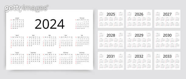 2024, 2025, 2026, 2027, 2028, 2029, 2030, 2031, 2032, 2033 calendars ...