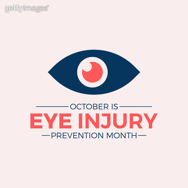 Eye Injury Prevention Month is observed throughout october every year ...