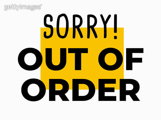Out of Order Notification. Isolated Vector Illustration 이미지 (1761617506 ...