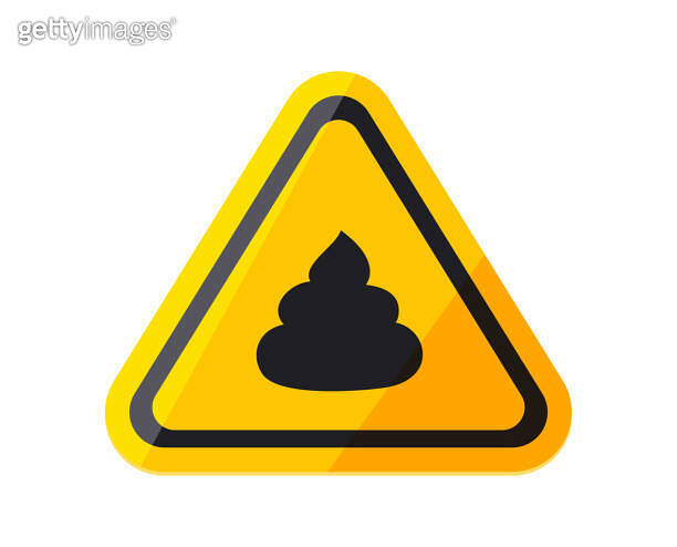 A warning sign of A shit. Isolated Vector Illustration (1640309622 ...