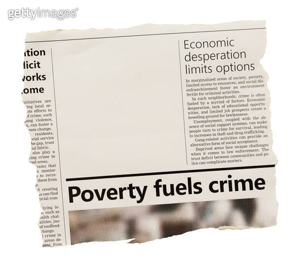 Newspaper clipping with headline Poverty Fuels Crime, and blank space ...