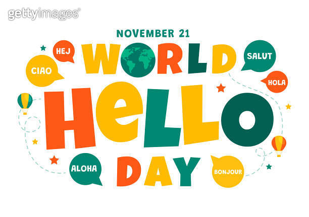 World Hello Day Vector Illustration on November 21 of Speech Bubbles ...