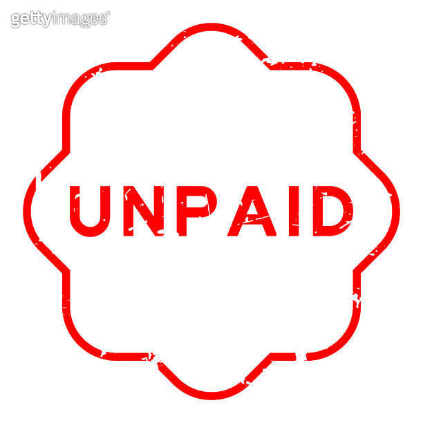 Grunge red unpaid word rubber seal stamp on white background ...
