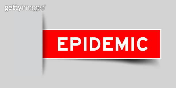 Red color square label sticker with word epidemic that inserted in gray ...