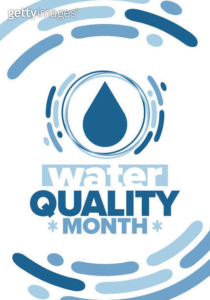 National Water Quality Month in August. Month of studying the water ...
