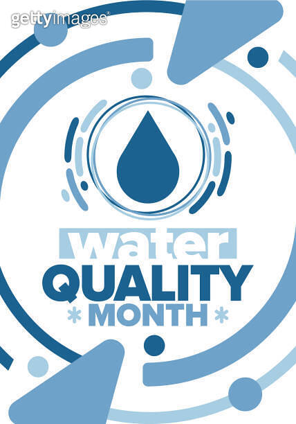 National Water Quality Month in August. Month of studying the water ...
