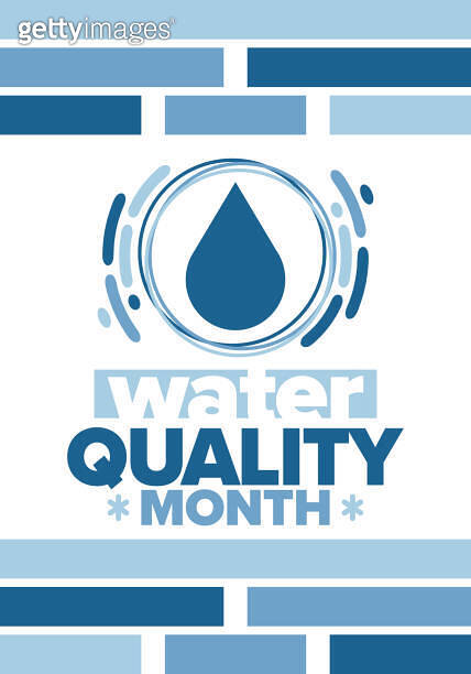 National Water Quality Month in August. Month of studying the water ...