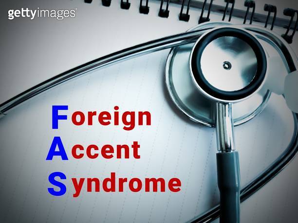 Foreign accent syndrome (FAS) medical term, rare disease 이미지 ...