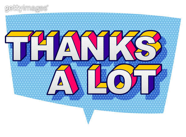 Three Dimensional and Filled Halftone Capitalized THANKS A LOT Text on ...