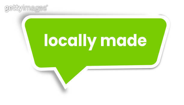 Locally Made - Sign, Label, Symbol, Speech Bubble, Vector Illustration ...