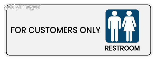 Restroom For Customers Only. Restroom For Customers Only Sign, Icon ...