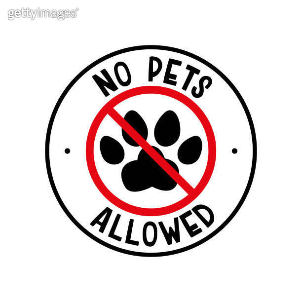 Animal Prevention sign, Caution board with message NO PETS ALLOWED ...