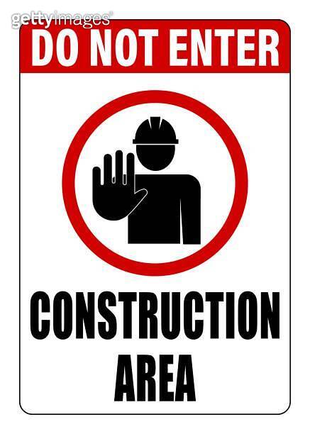 Do not enter, construction area. Prohibition sign with symbol and text ...
