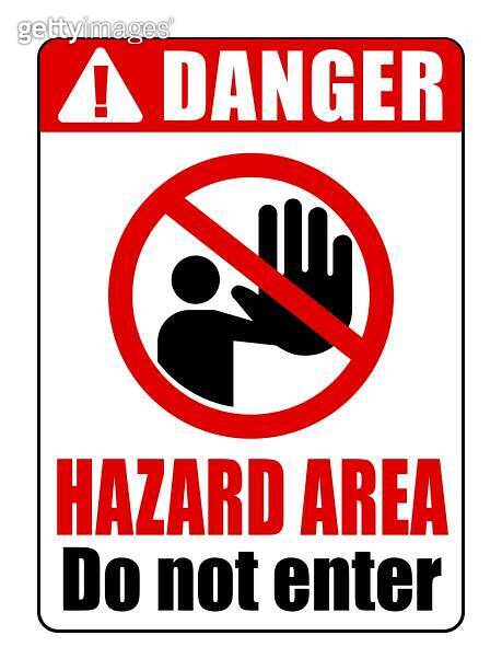 Danger, hazard area, do not enter. Ban sign with stop hand gesture ...
