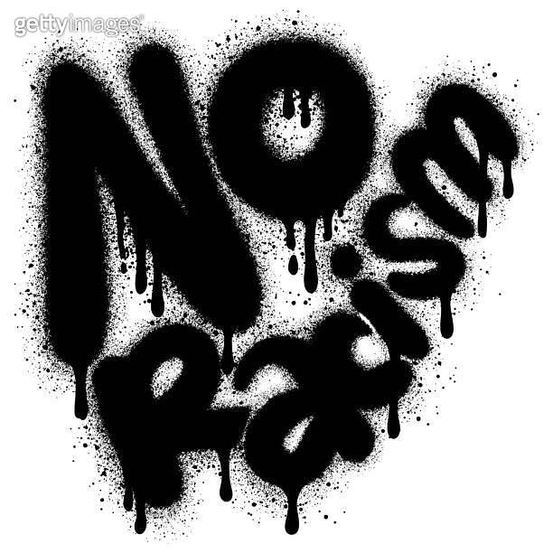graffiti No racism text sprayed in black over white. 이미지 (2148360013 ...