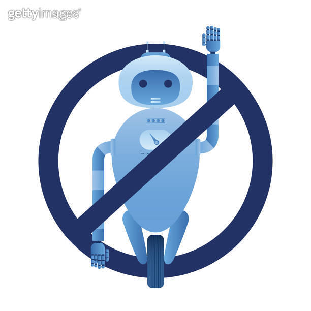 Ban robots sign crossed out, future fear concept. Blue sign prohibiting ...