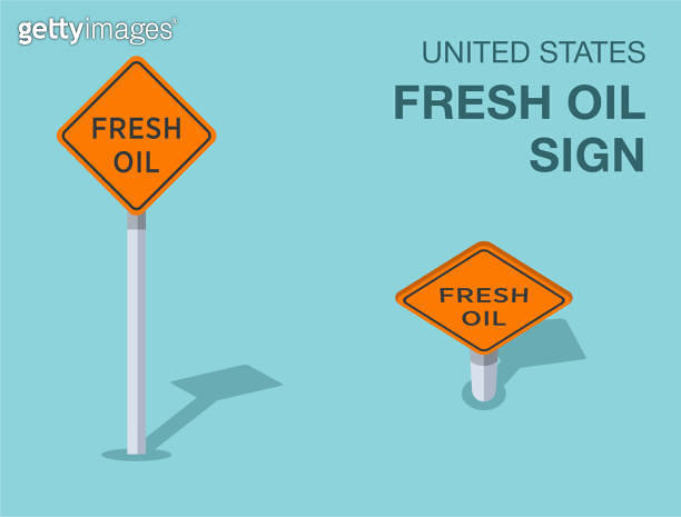 Traffic regulation rules. Isolated United States fresh oil road sign ...