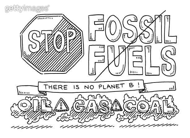 Stop Fossil Fuels Drawing 이미지 (1909161257) - 게티이미지뱅크