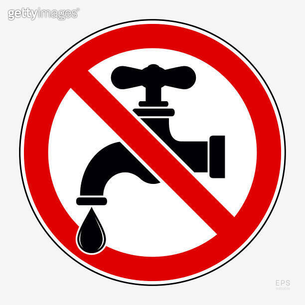 Not Drinking Water. Prohibition Sign: Drinking Water from this Tap is ...