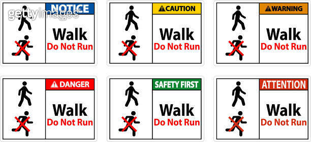 No Running Safety Sign, Safety First - Walk, Do Not Run 이미지 (2006249085 ...