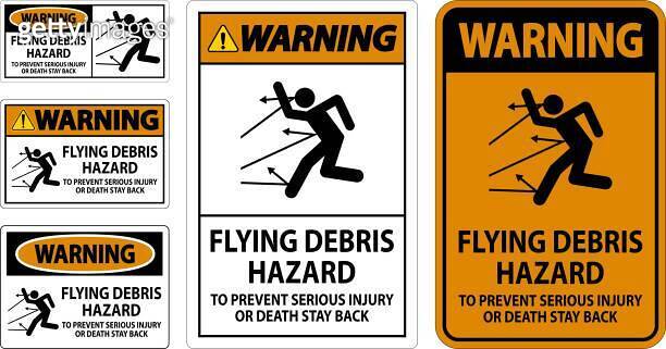 Warning Sign, Flying Debris Hazard - To Prevent Serious Injury Or Death ...