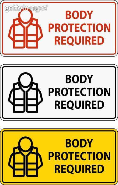 A clear safety sign indicating the mandatory use of body protection ...