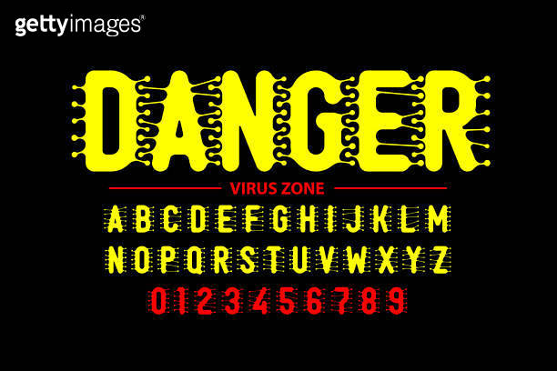Danger Virus Zone. Infection Style Font: Capital Letters and Numbers ...