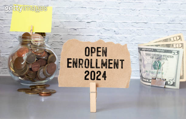 open enrollment 2024. text on a sticker next to money and banknotes 이미지 ...