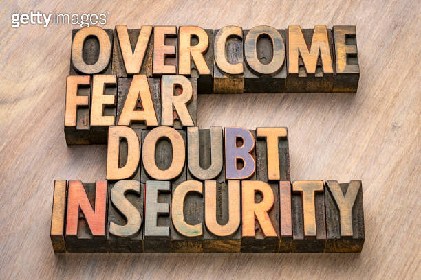 overcome fear, doubt, insecurity - inspirational words in vintage ...
