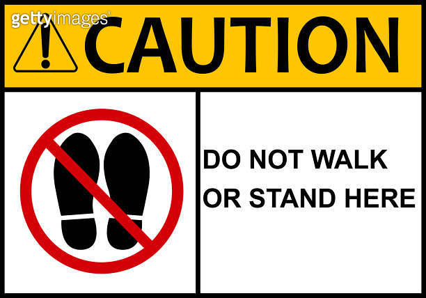 Sign do not step. Sign do not walk. Areas with fragile surfaces such as ...