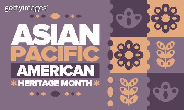 Asian Pacific American Heritage Month in May. Сelebrates the culture ...