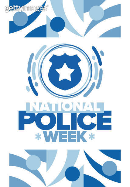 National Police Week. Celebrated annual in May. In honor of the United ...