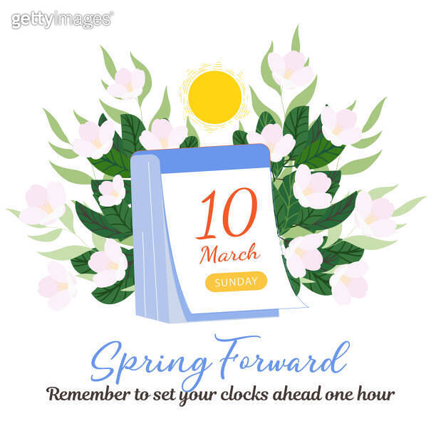 Calendar with date of Spring Forward March 10, 2024. Daylight saving ...