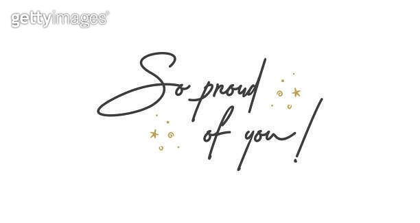 So proud of you vector lettering. Hand drawn pen calligraphy. Modern ...