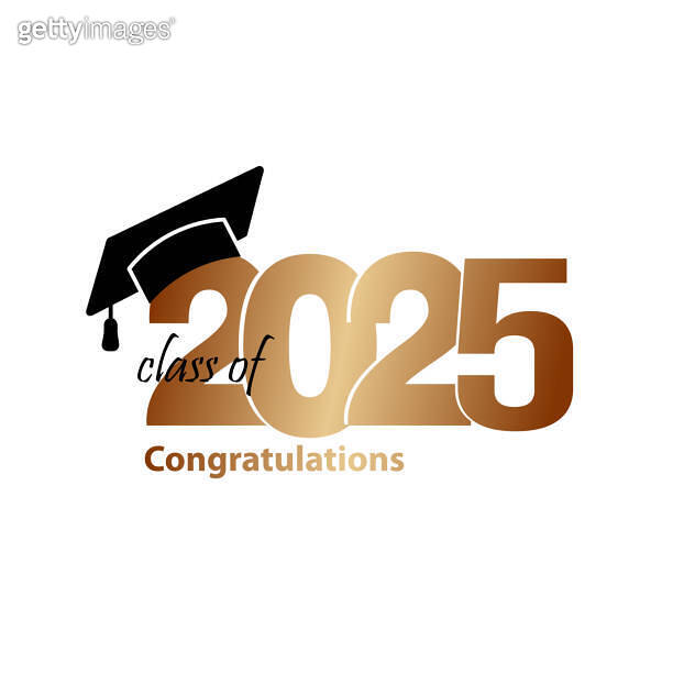 Class of 2025. Congratulations design. Congratulations graduation gold ...