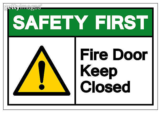 Safety First Fire Door Keep Closed Symbol Sign ,Vector Illustration ...