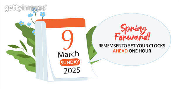 Calendar with date of Spring Forward March 9, 2025. Daylight saving ...